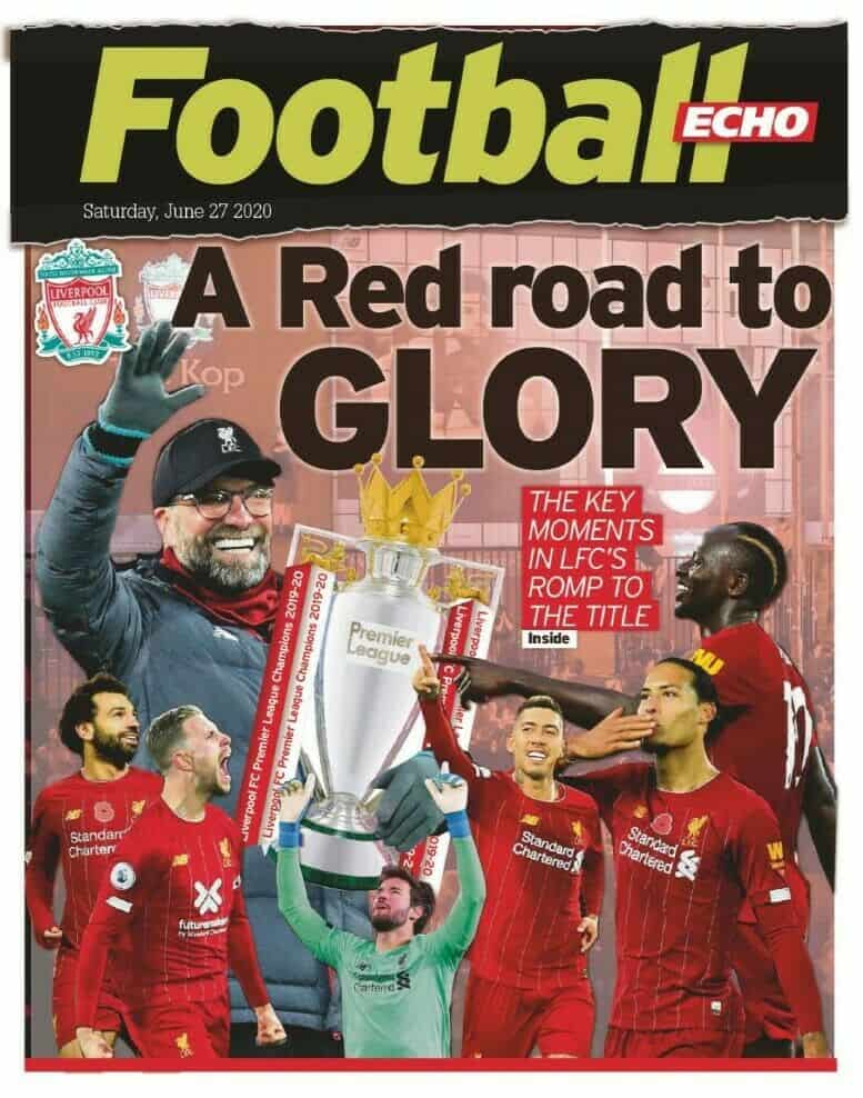 Liverpool Echo - Saturday 27th June 2020 v Liverpool Echo - Saturday ...